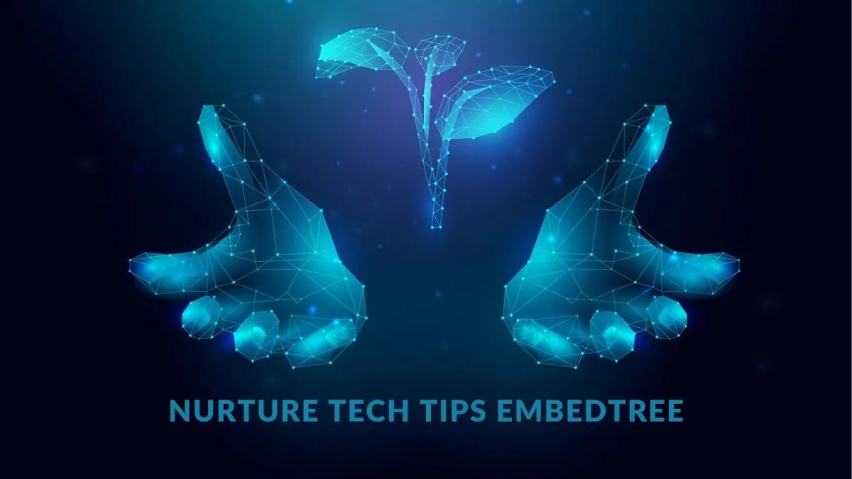 Nurture Tech Tips EmbedTree Guide to Seamless Embeds - Tweeple Search